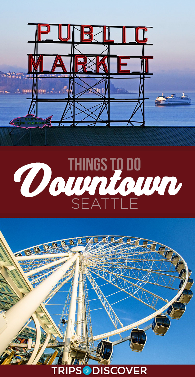 9 Best Things To Do in Downtown Seattle – Holidays
