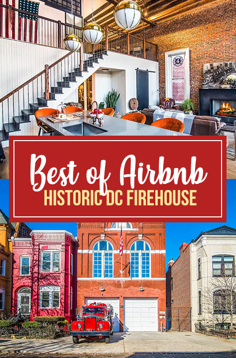 Historic DC Firehouse #4 in Washington, D.C. (Airbnb Rental) – Holidays
