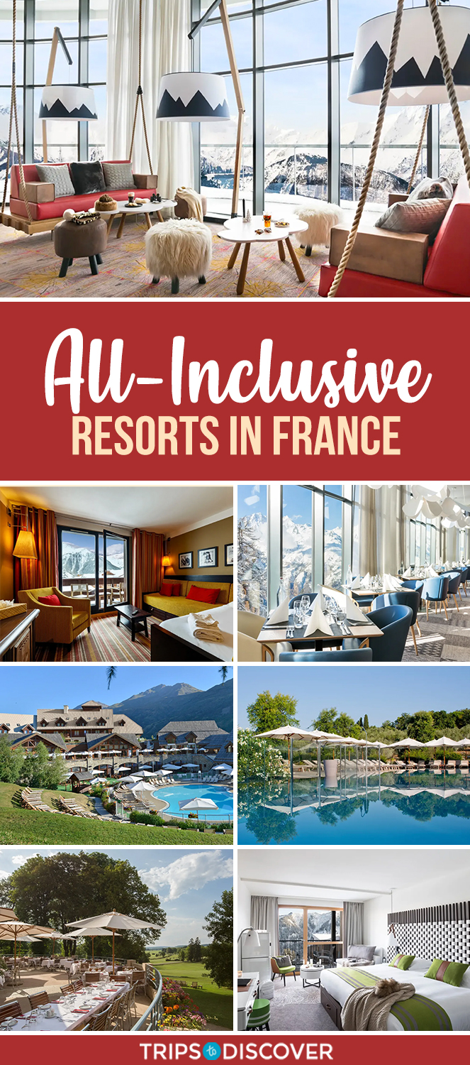 10 Best All-Inclusive Resorts in France – Holidays